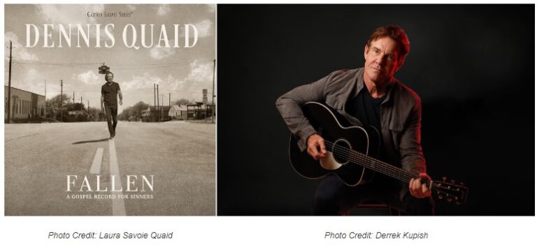 Music News: DENNIS QUAID TO DELIVER DEBUT GOSPEL ALBUM ‘FALLEN: A ...