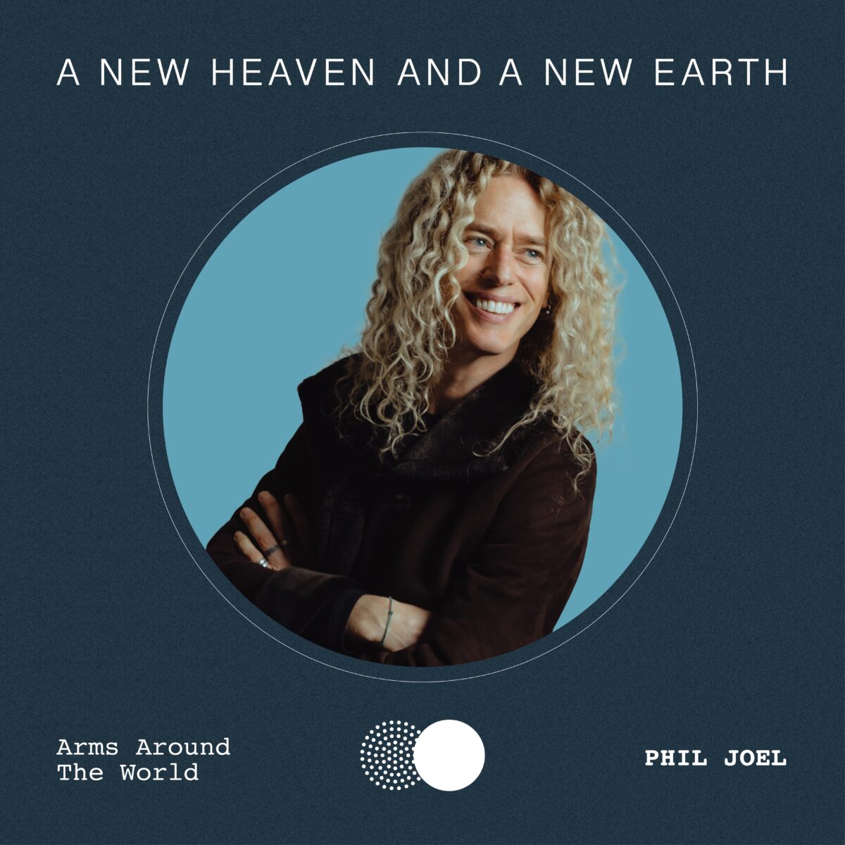 Music News: PHIL JOEL ENCOURAGES THROWING “ARMS AROUND THE WORLD” IN ...